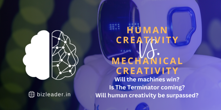 Creativity 101: Human Magic Vs. Amazing Machines - Bizleader.in
